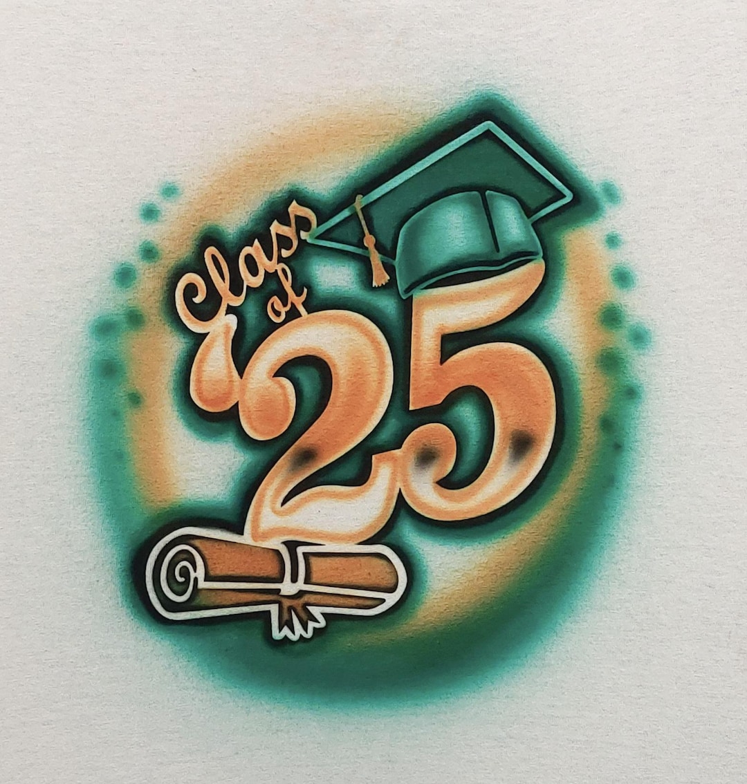 Airbrushed T-shirt Graduation Class of 2025 Design Grad Cap 2025 ...