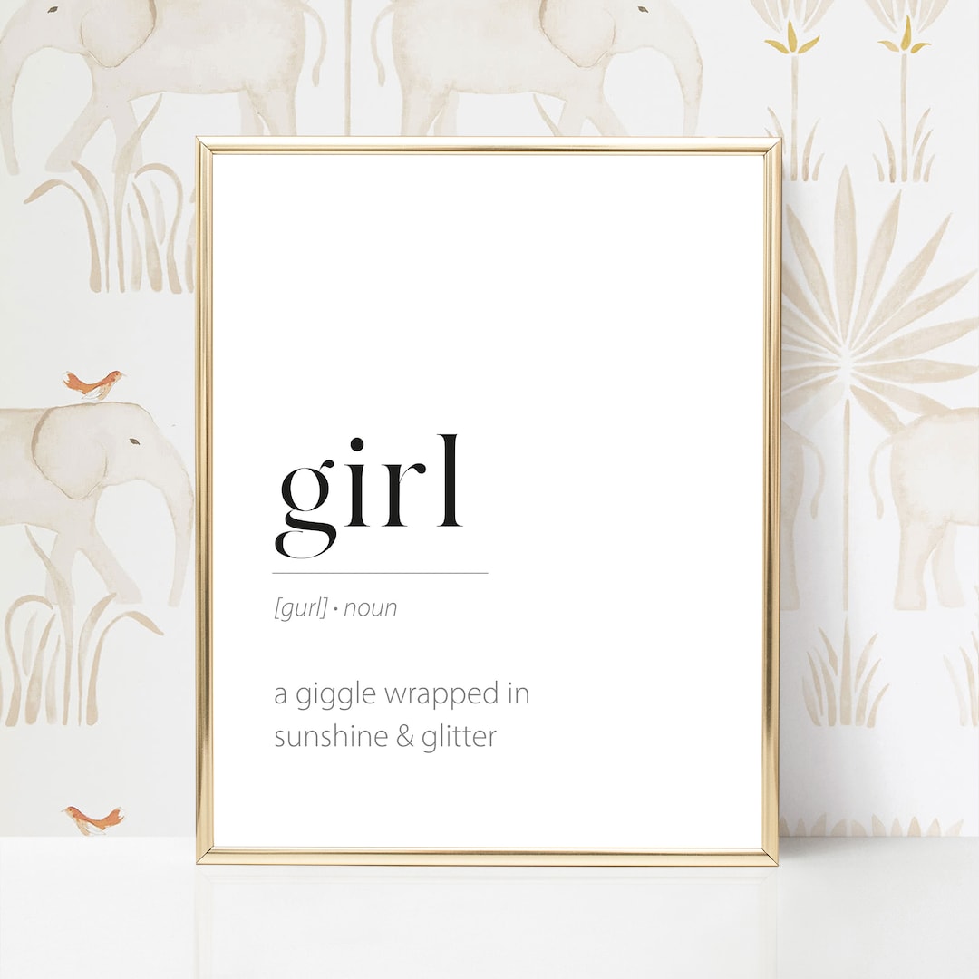 Girl Definition Print, Girl Noun Quote, Girl Poster, Girl Printable ...