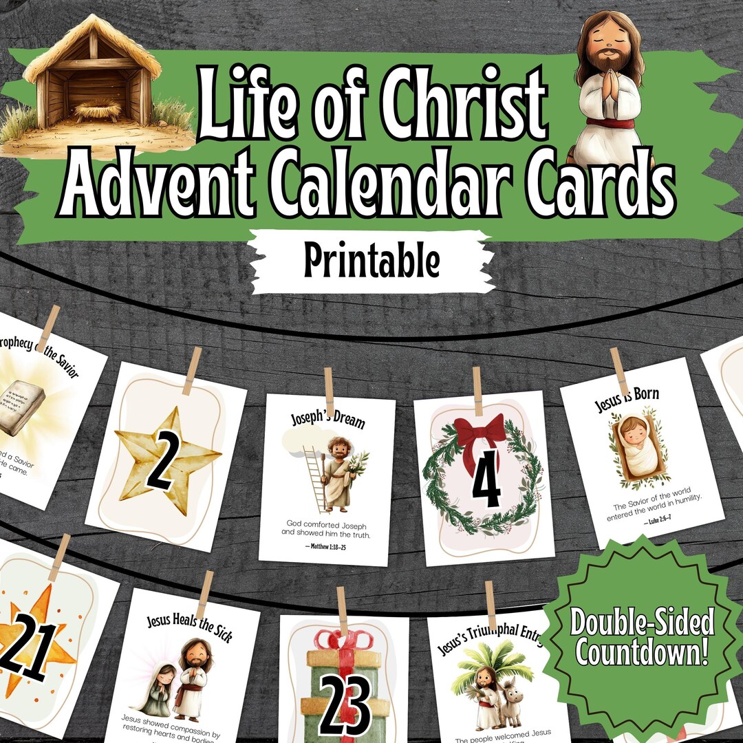 Printable Christian Advent Calendar Cards | 25 Day Life of Jesus Christ ...