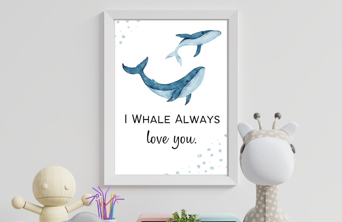 Ocean Nursery Wall Decor I Whale Always Love You Printable | Etsy