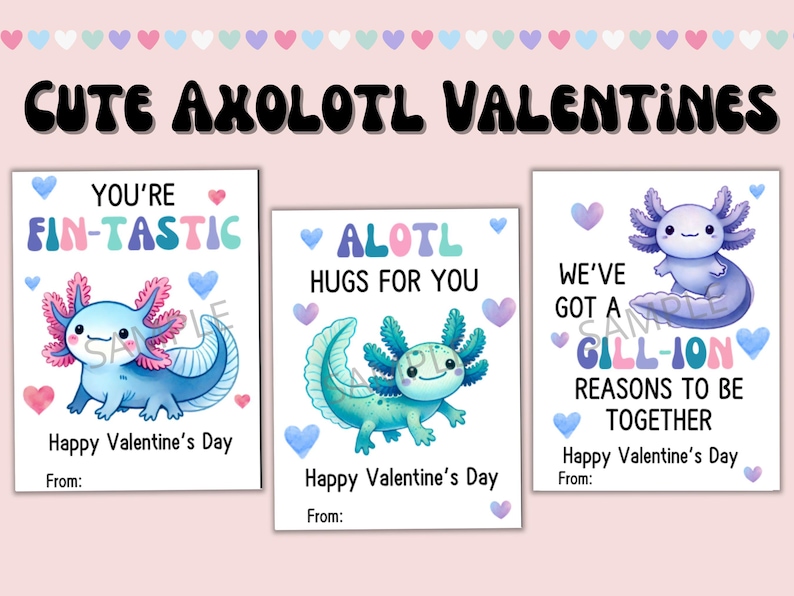 Axolotl Valentine's Printable | Super Cute Axolotl Themed Valentine ...