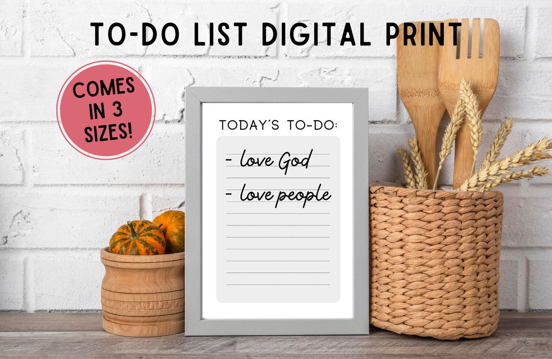 Christian Printable Wall Art | To-do List Wall Decor | Love God Love ...