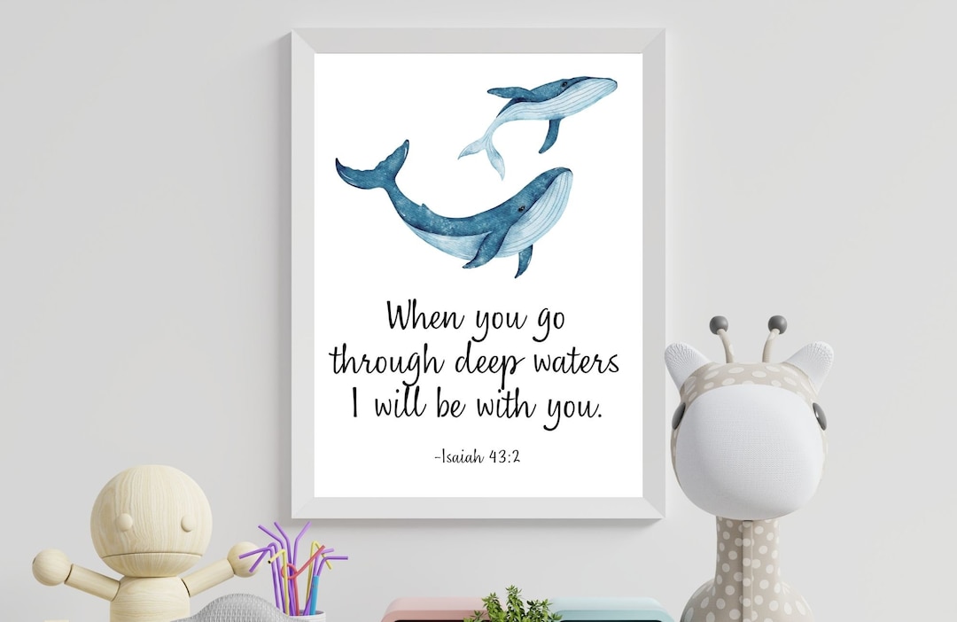 When You Go Through Deep Waters | Ocean Nursery Wall Decor | Printable ...