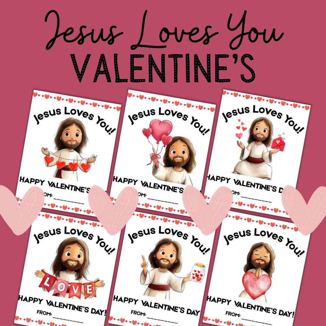 Printable Christian Valentine Cards for Kids | Jesus Loves You ...