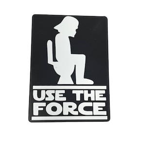 Use the Force Bathroom Sign - Funny Bathroom Signs - Black & White - Etsy