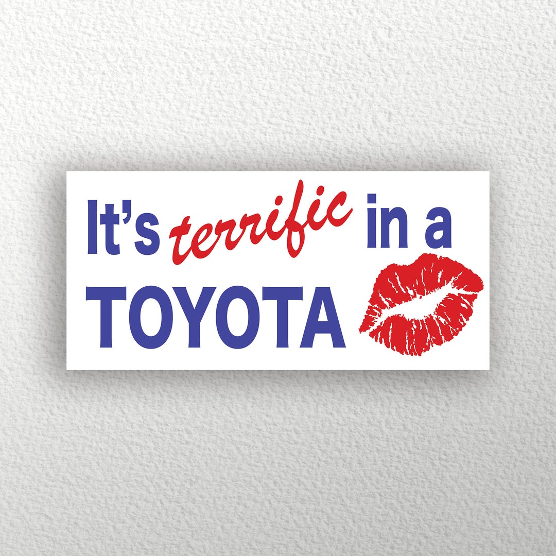 Its Terrific in a Toyota Replica Sticker - Etsy