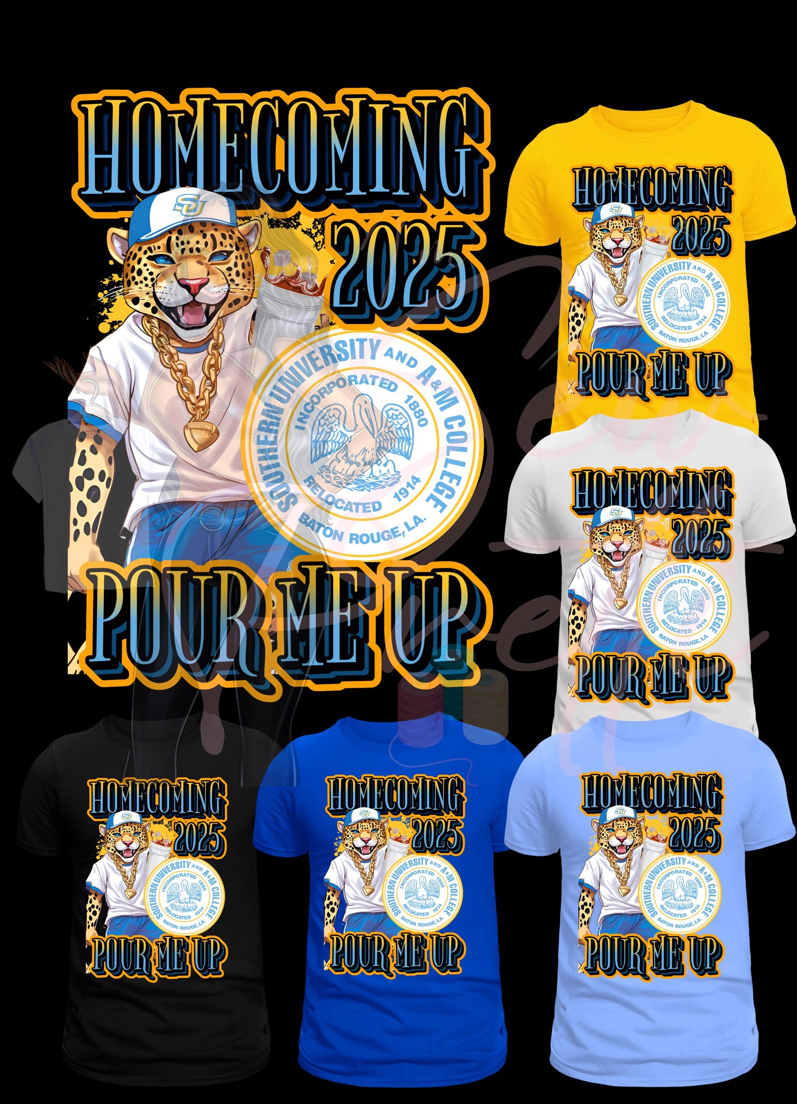 Custom Southern University A & M College Homecoming T Shirt/pour Me up ...