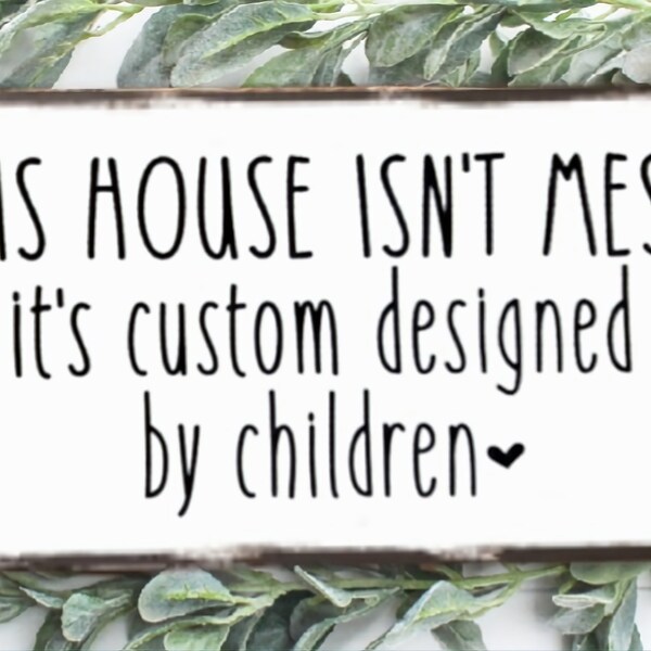Messy House Sign - Etsy