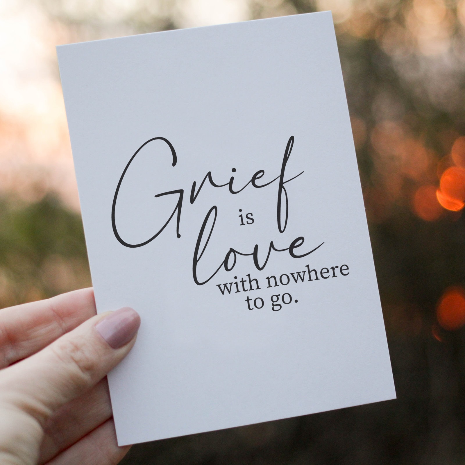Grief is Love With Nowhere to Go Printable Loss Card Digital Mourning ...