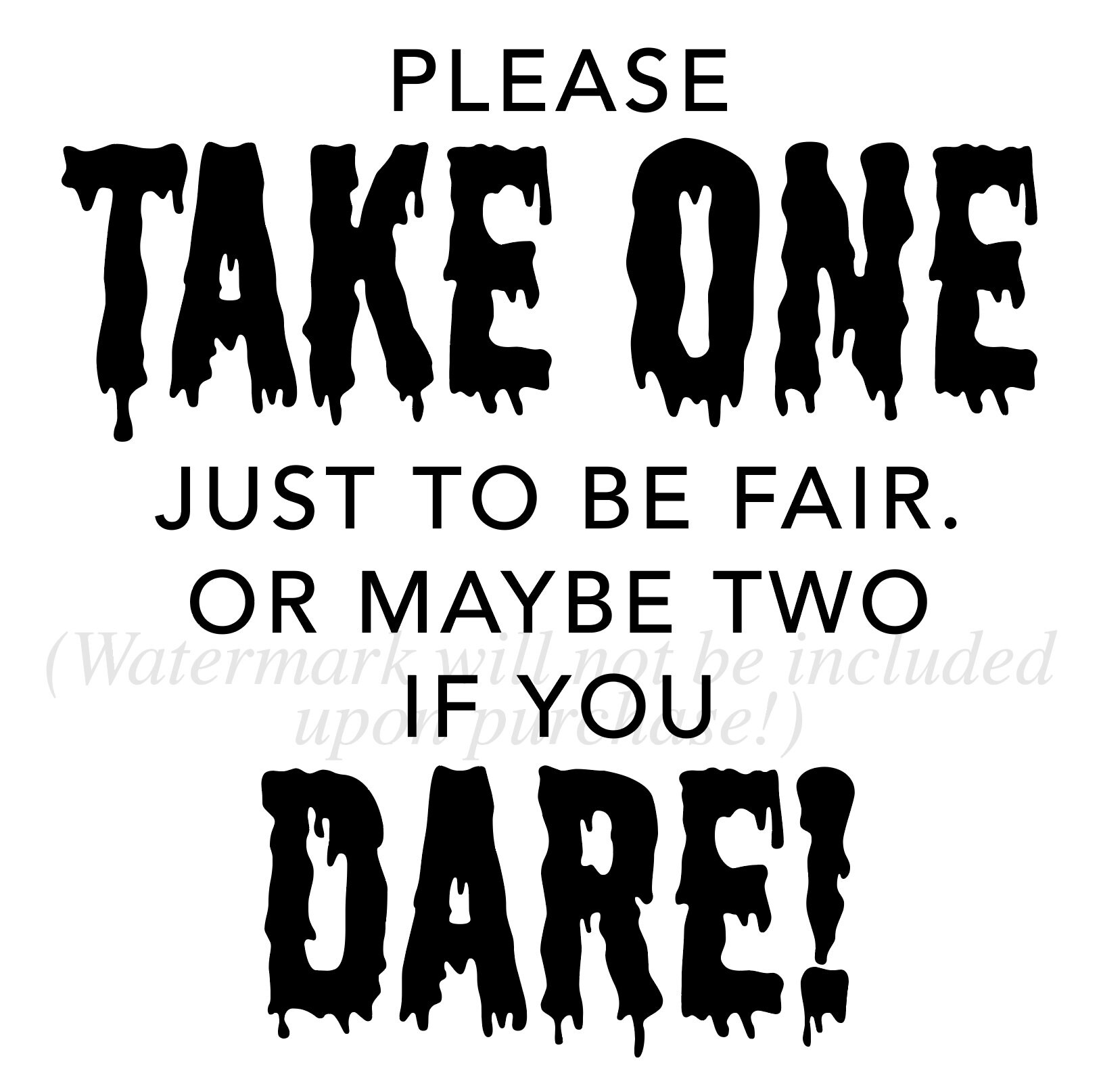 PRINTABLE Please Take One Halloween Sign • digital File Download ...