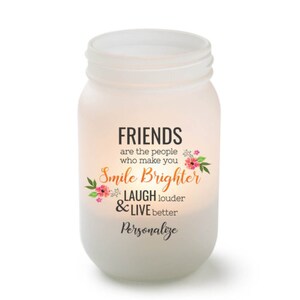 Friends Make You Smile Frosted Mason Jar Votive Holder,personalized ...