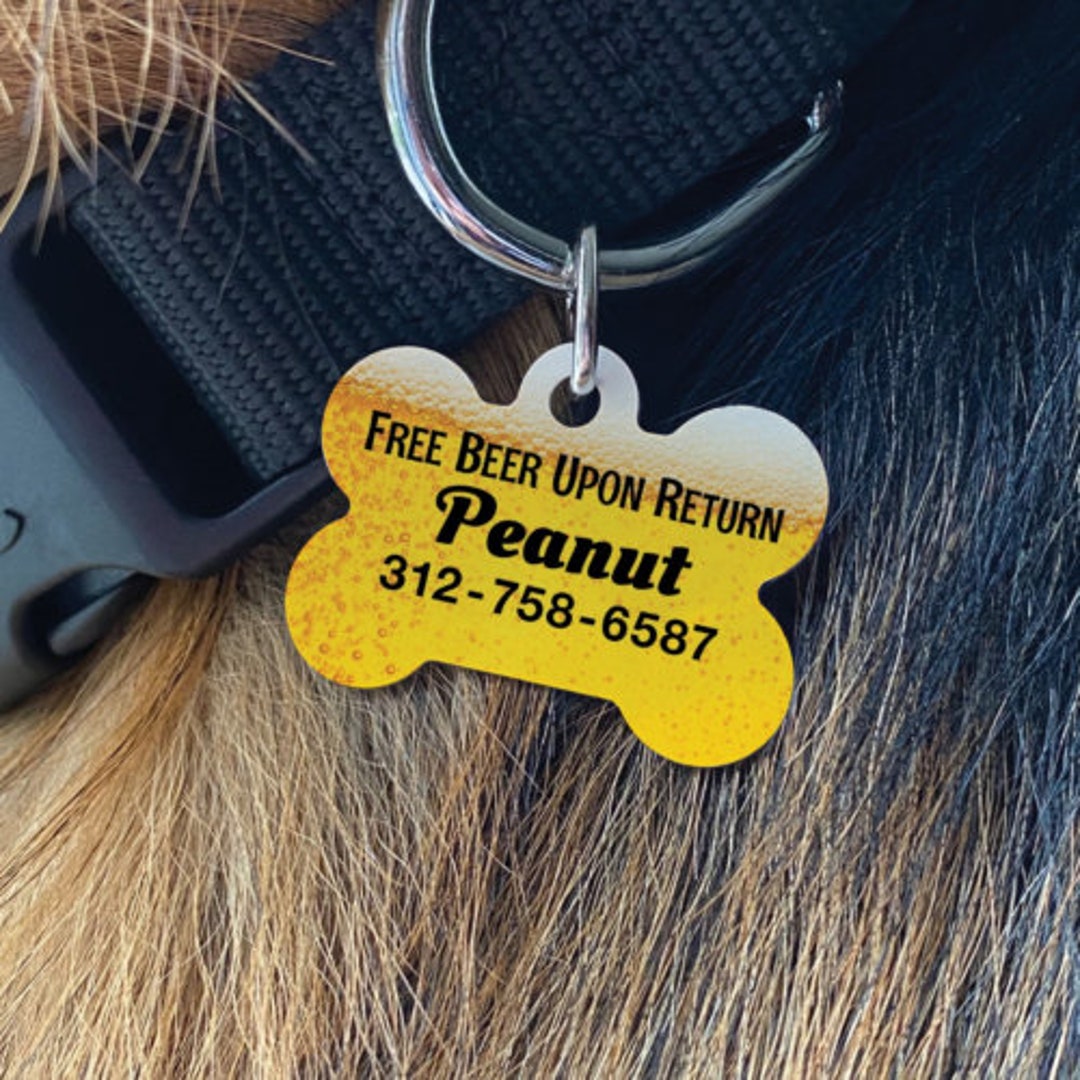 Personalized Humorous Dog Tag, Pet Tag With Beer, Free Beer Dog Tag - Etsy