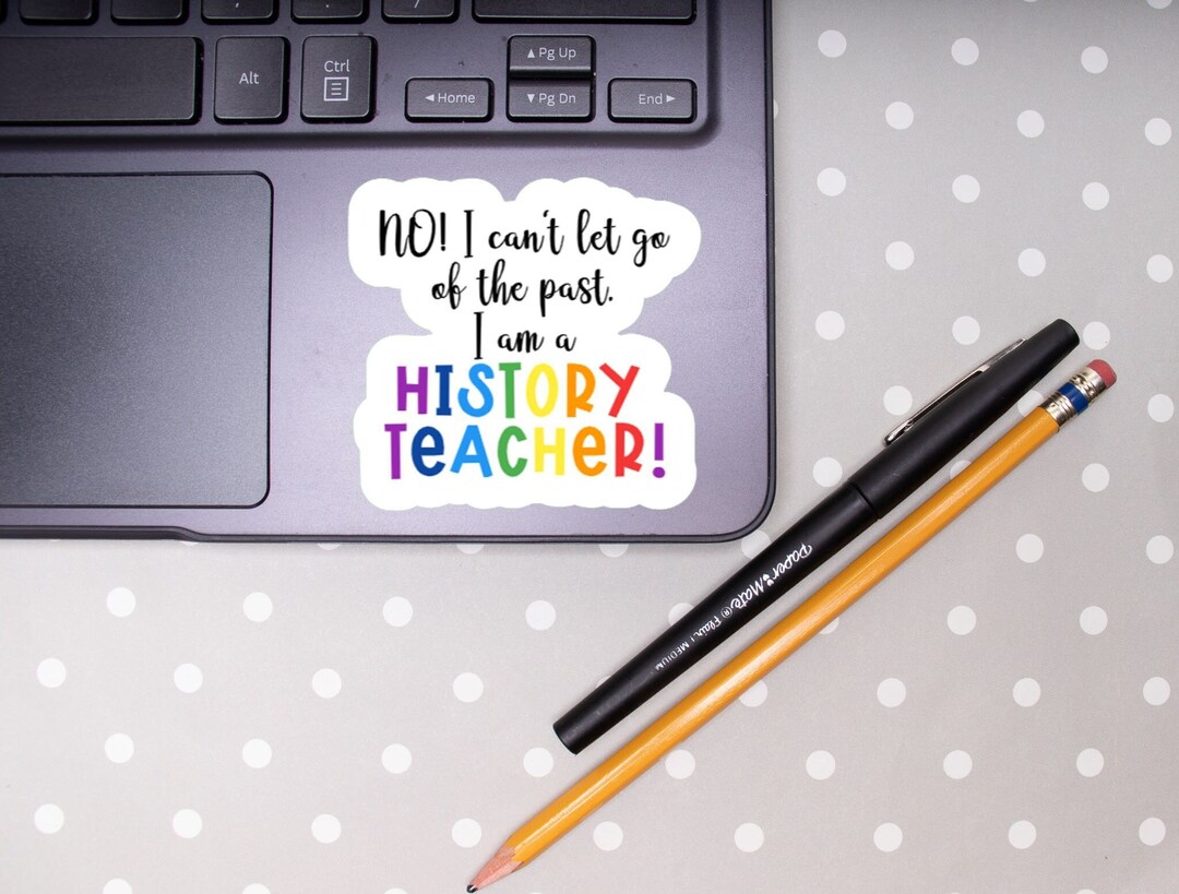 History Teacher Sticker/social Studies Teacher/waterproof Sticker ...