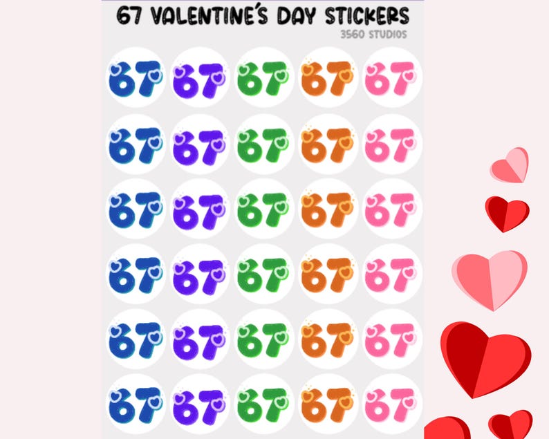 Six Seven Valentine's Day Stickers, 67 Student Stickers - Etsy