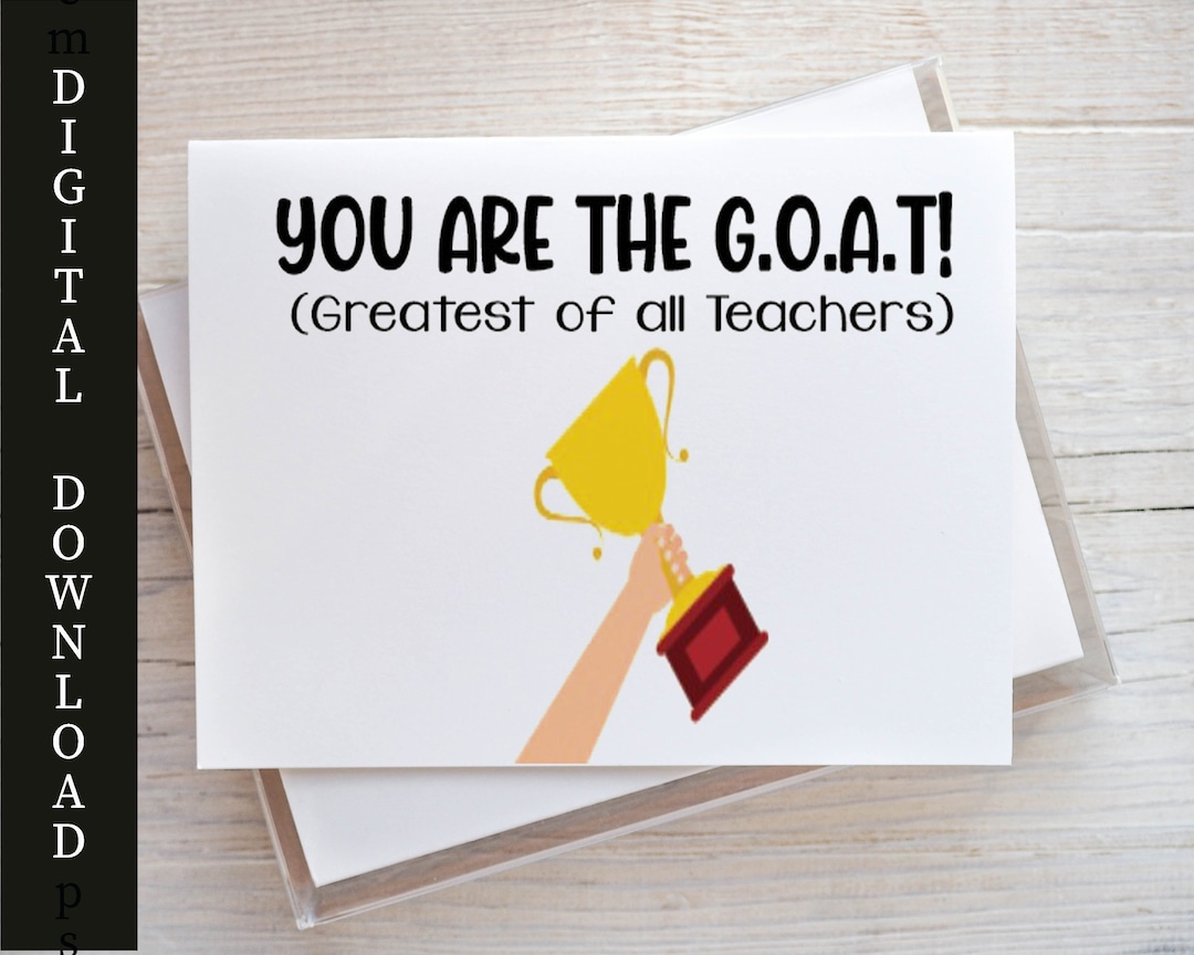 Greatest Teacher (GOAT Award) Card - Printable Thank You (digital ...
