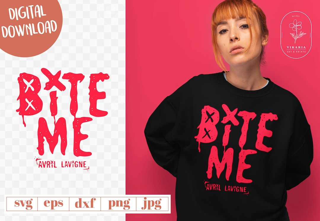 Bite Me Avril Lavigne SVG, Avril Lavigne New Song, Bite Me Song Svg ...