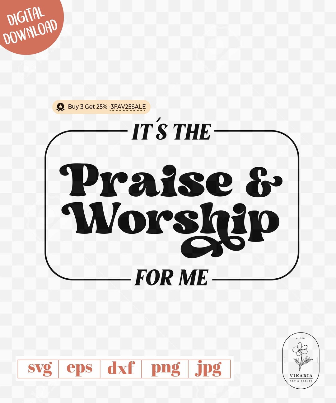 Praise Svg, Worship Svg, Faith Svg, Religious Svg, Jesus Svg, Svg Files ...