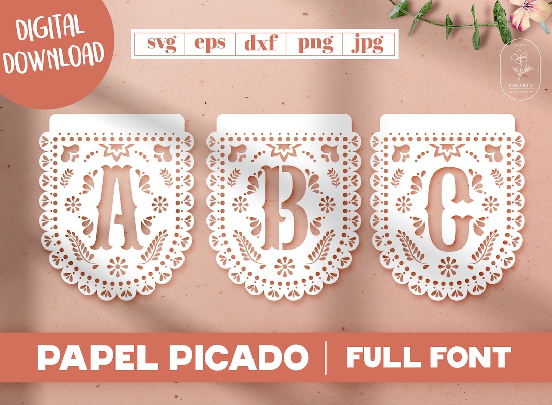 Papel Picado Font Svg, Create Your Own Banner, Papel Picado SVG Bundle ...