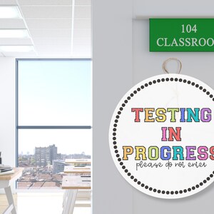 Testing Door Sign | Classroom Decor | School Psych Sign | Teacher Door ...
