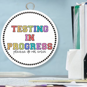 Testing Door Sign | Classroom Decor | School Psych Sign | Teacher Door ...