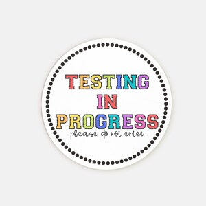 Testing Door Sign | Classroom Decor | School Psych Sign | Teacher Door ...