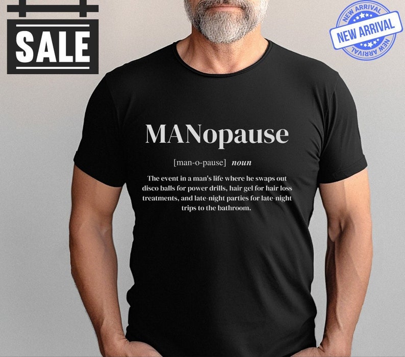 Funny Shirt for Men, Menopause for Men Shirt, Funny Tees for Man ...