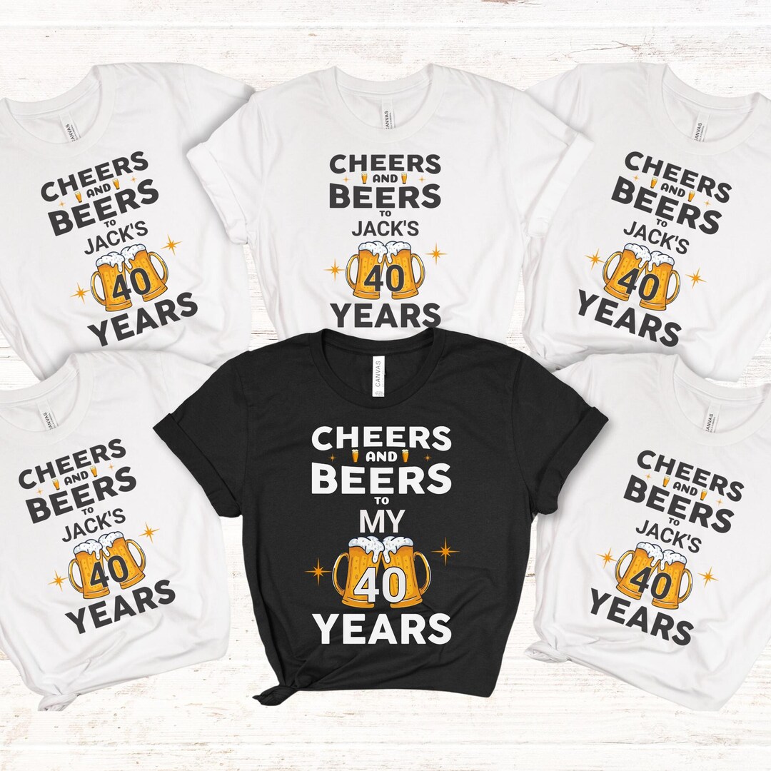 Cheers and Beers Birthday Shirts, Matching Group Birthday Shirts, 30th ...