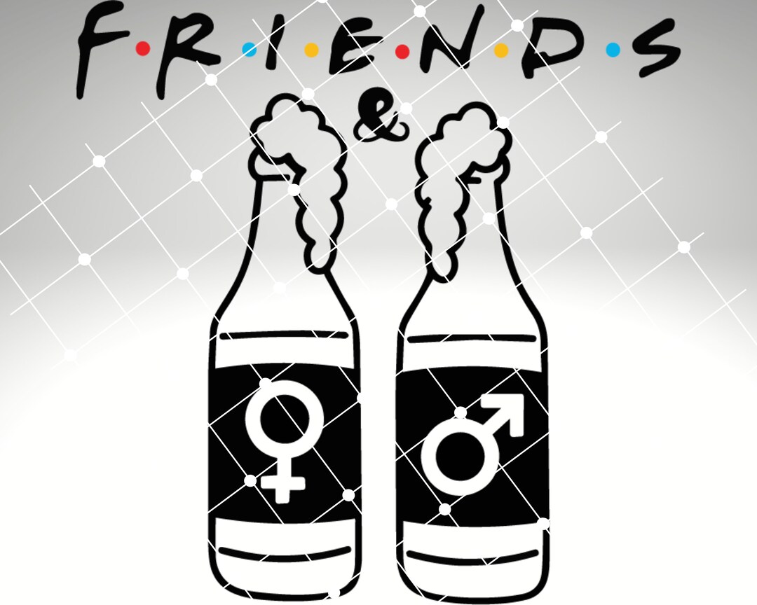 TV Show Friends and Beer, Alcohol SVG, Funny, Funny Alcohol Quotes ...