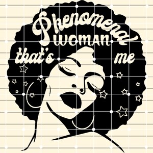 Phenomenal Woman That's Me, Black Woman SVG, Afro Girl SVG, Afro Hair ...