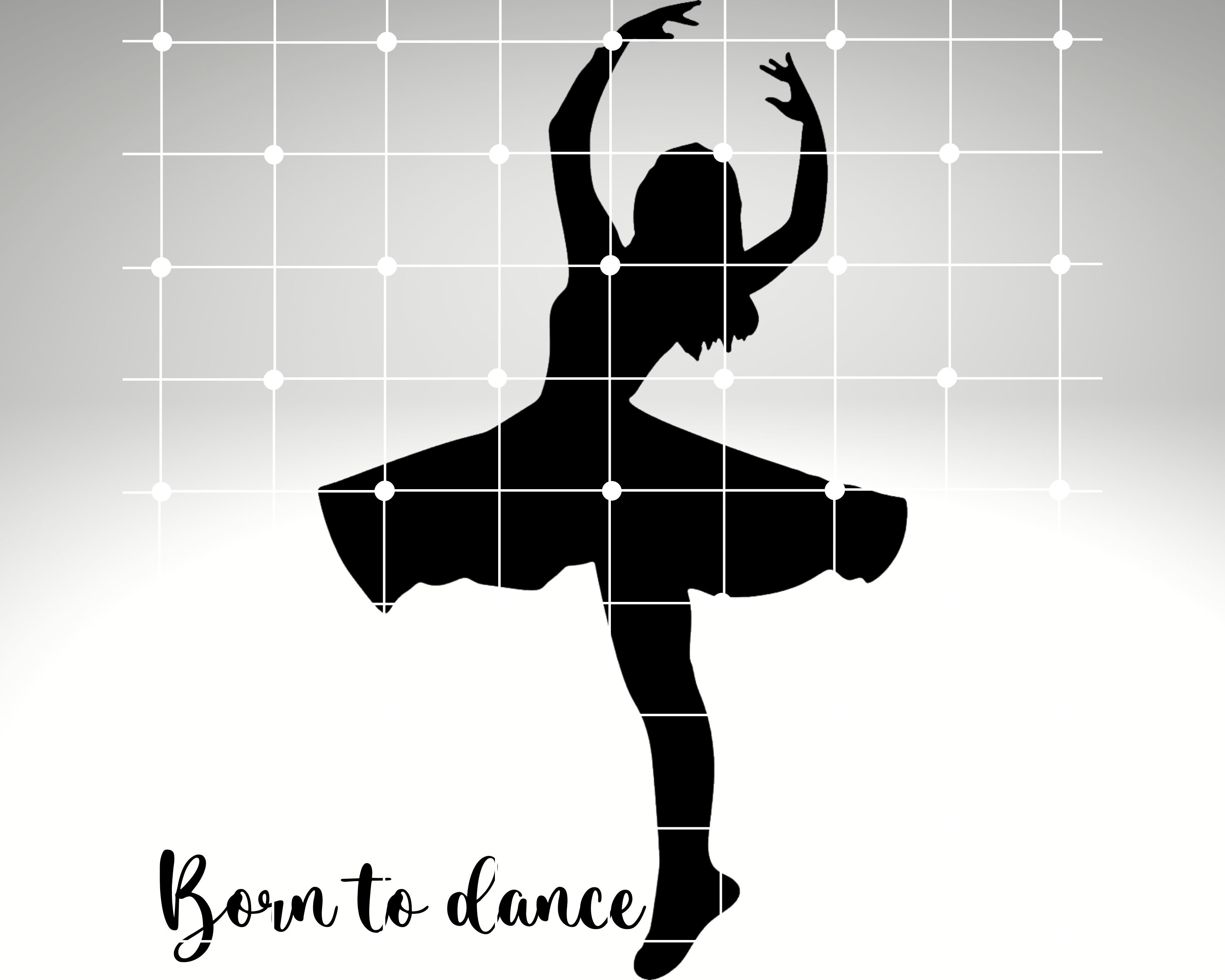 Born to Dance, Cricut File Svg, Vector Dance Svg, Dance Svg, Dance ...