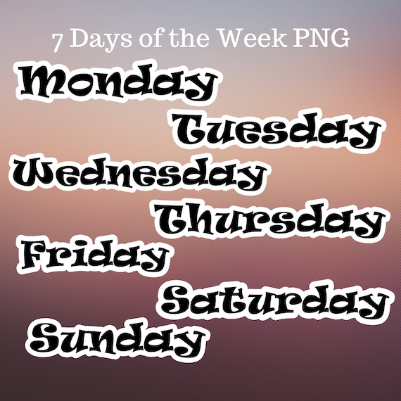 7 Days of the Week PNG - Etsy