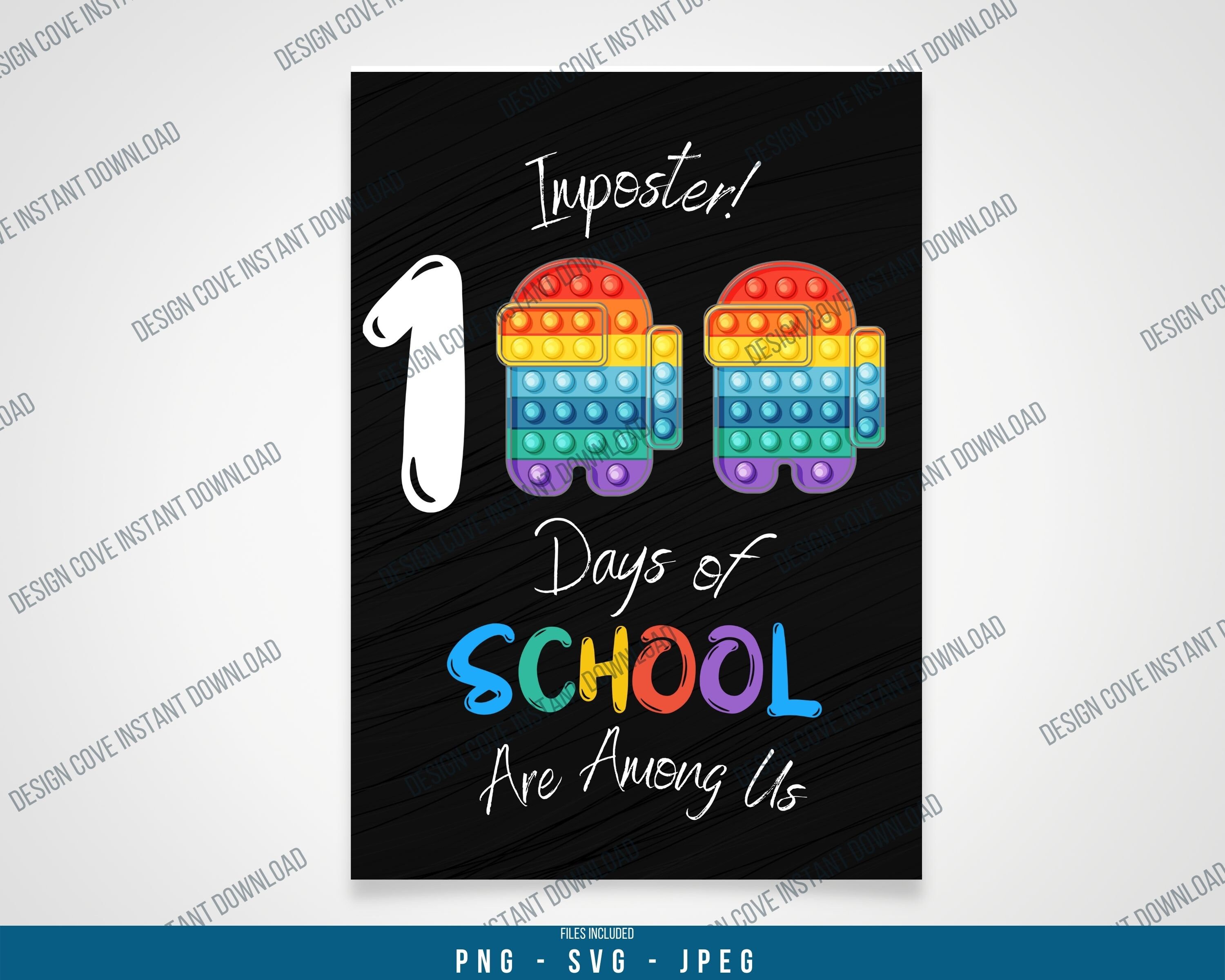 Among Us 100 Days of School Shirt, 100 Days of School Rainbow Pop It ...