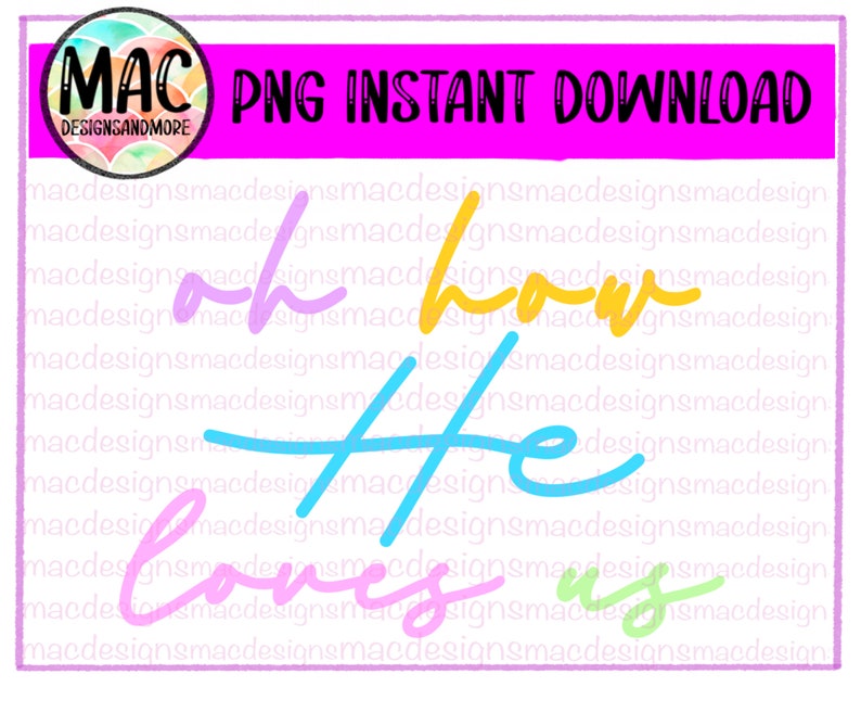 JESUS SONG PNG Oh How He Loves Us Scripture Quote Png Sayings - Etsy