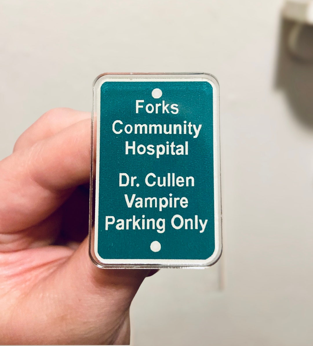 Forks Hospital Parking Sign Pin - Etsy