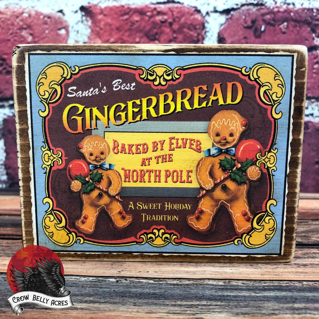 Santa's Best Gingerbread Baked by Elves Faux Ad Wood Sign - Etsy