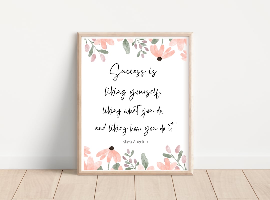 Maya Angelou Quote Wall Art, Success Quote by Maya Angelou, Printable ...
