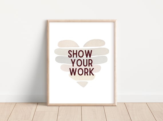 Show Your Work Sign Middle School Math Classroom Decoration | Etsy