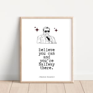 Theodore Roosevelt Quote Print; History Classroom Poster; History ...