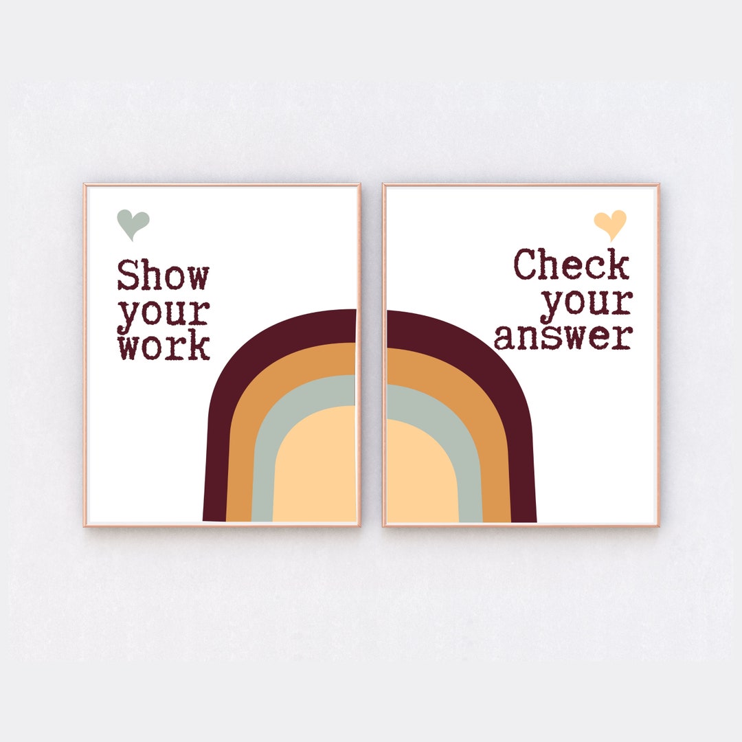 Show Your Work Sign; Math Classroom Posters - Set of 2; Middle School ...