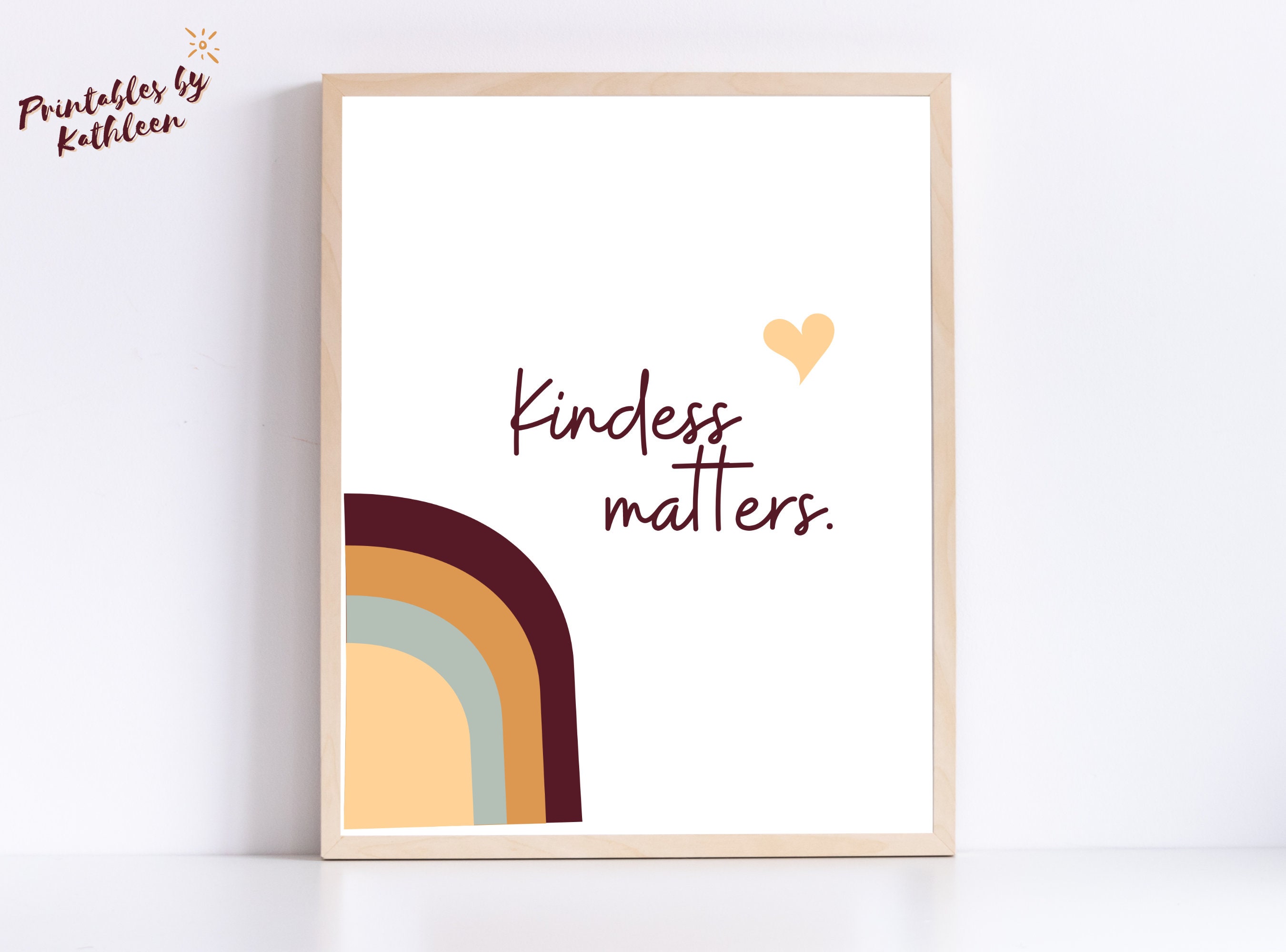 Kindness Matters Kindness Posters Classroom Posters Rainbow Classroom ...