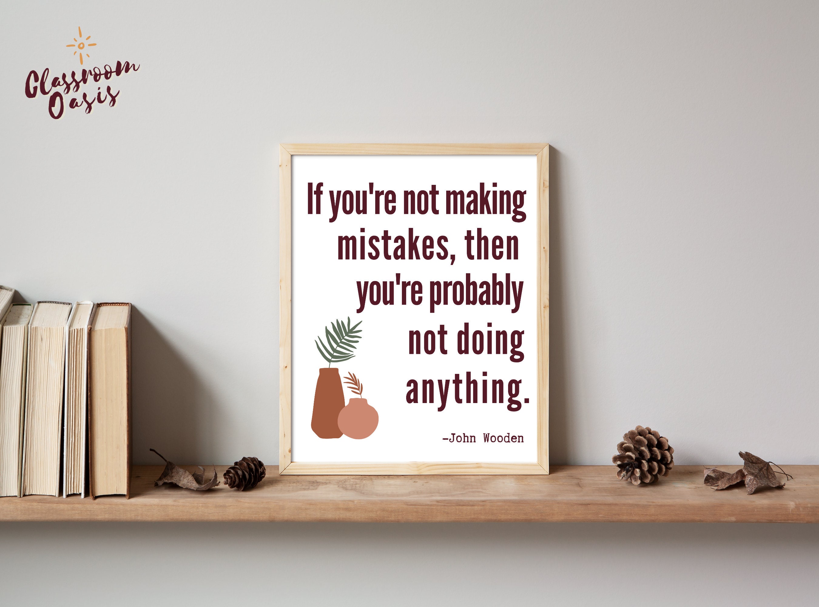 Growth Mindset Classroom Poster; John Wooden Quote; Inspirational Quote ...