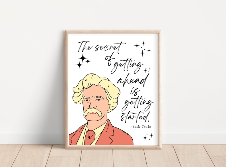 Inspirational Quote by Mark Twain; Mark Twain Wall Art Print; Mark ...