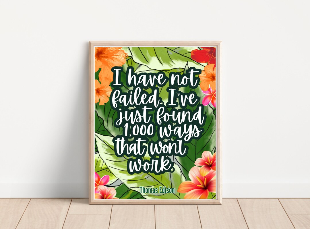 Thomas Edison Quote - I Have Not Failed; Tropical Theme Classroom Decor ...