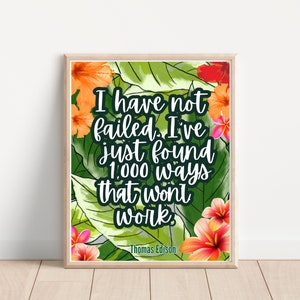 Thomas Edison Quote - I Have Not Failed; Tropical Theme Classroom Decor ...