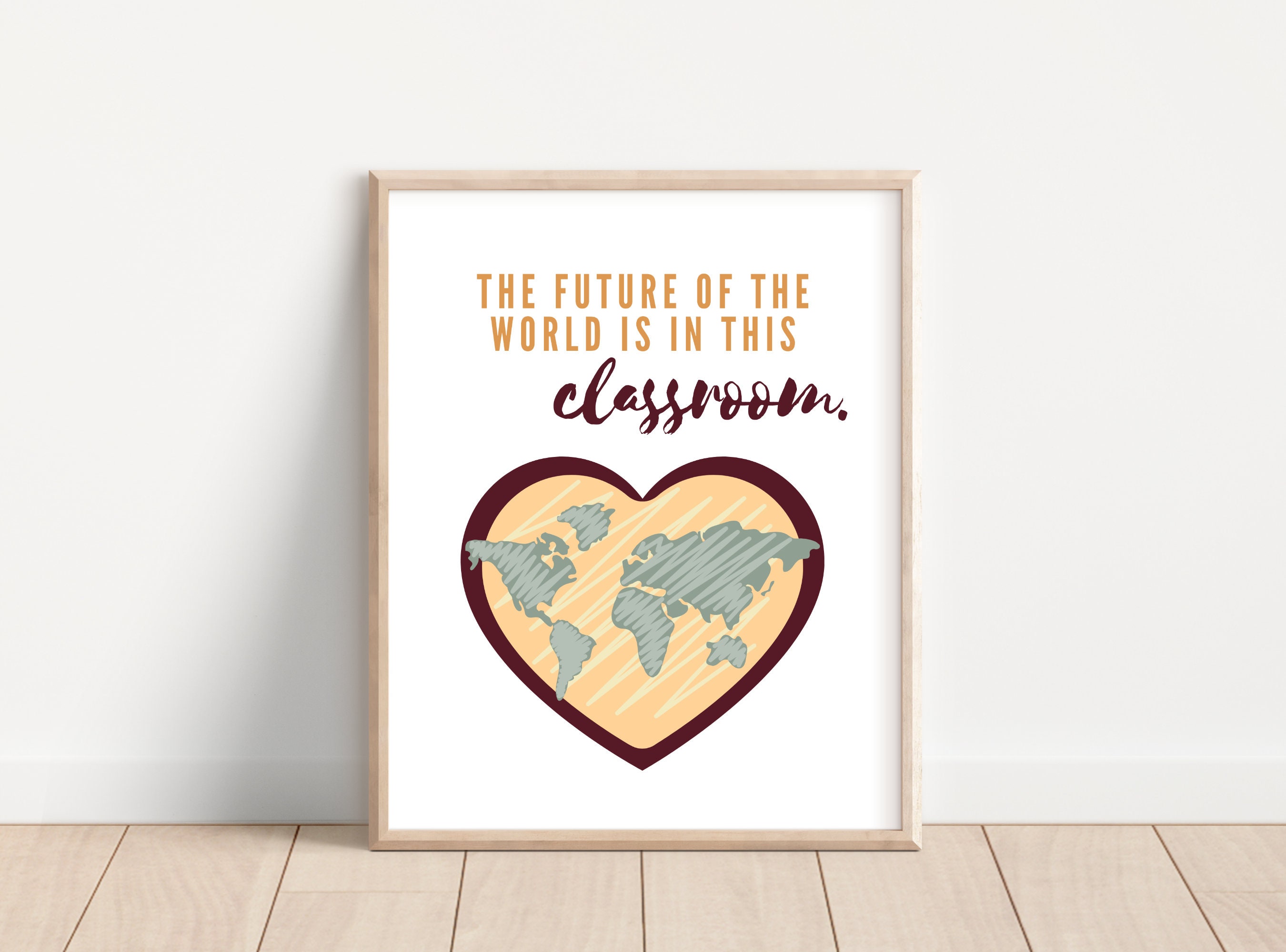 Printable Wall Art for Classroom Motivation: the Future of the World is ...