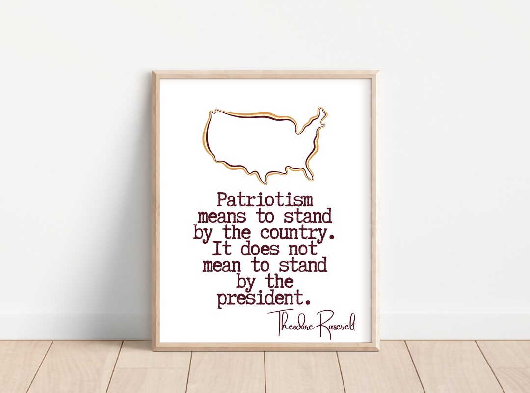Printable Theodore Roosevelt Quote About Patriotism; U.S. History ...