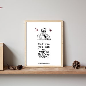 Theodore Roosevelt Quote Print; History Classroom Poster; History ...