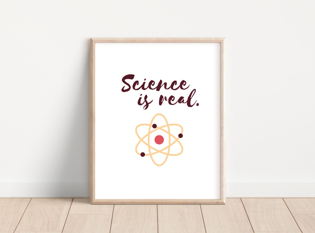 Science is Real Sign - Printable Science Classroom Poster; High School ...