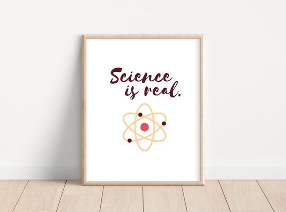 Science is Real Sign Printable Science Classroom Poster - Etsy