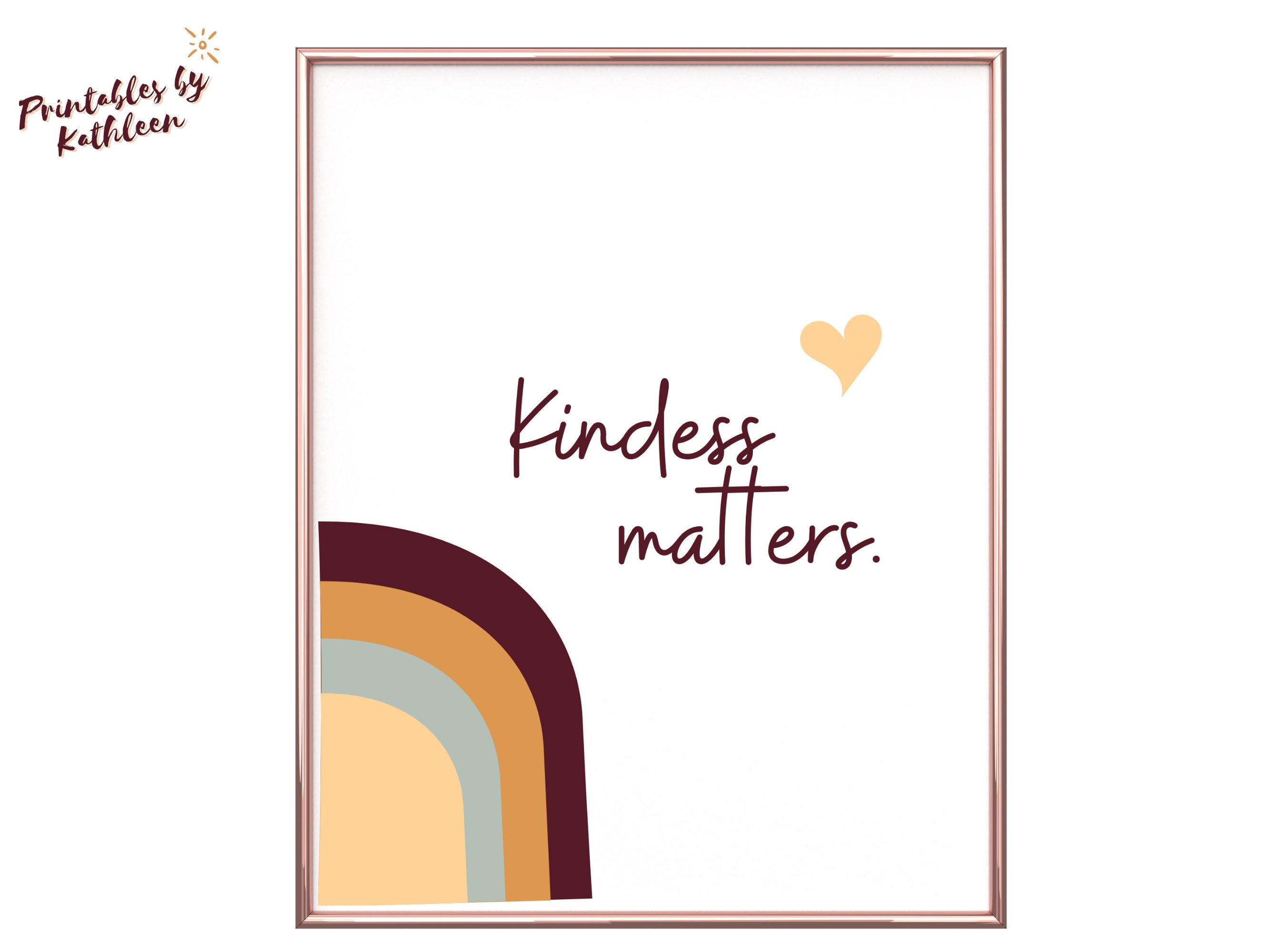 Kindness Matters Kindness Posters Classroom Posters Rainbow Classroom ...